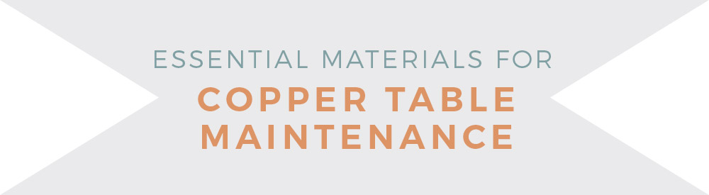 Clean Copper Table Tops | Cleaning Hammered Copper Furniture